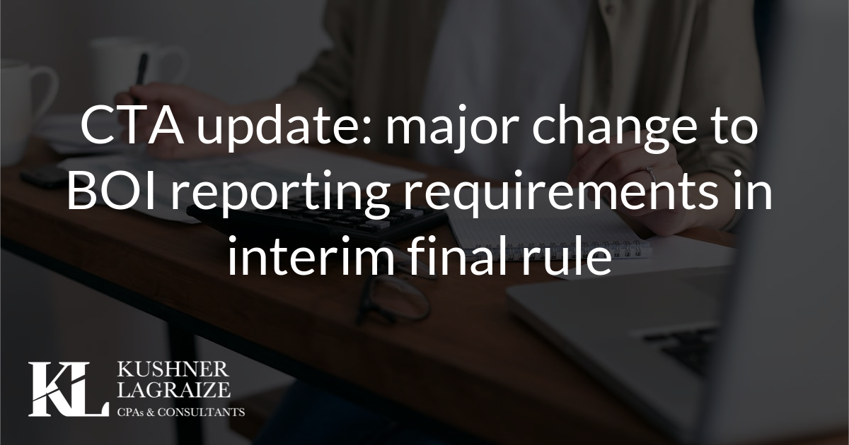 CTA update: major change to BOI reporting requirements in interim final ...